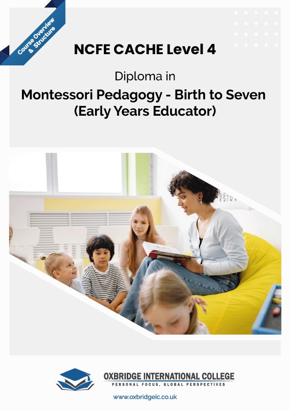 NCFE CACHE Level 4 Diploma in Montessori Pedagogy – Birth to Seven ...